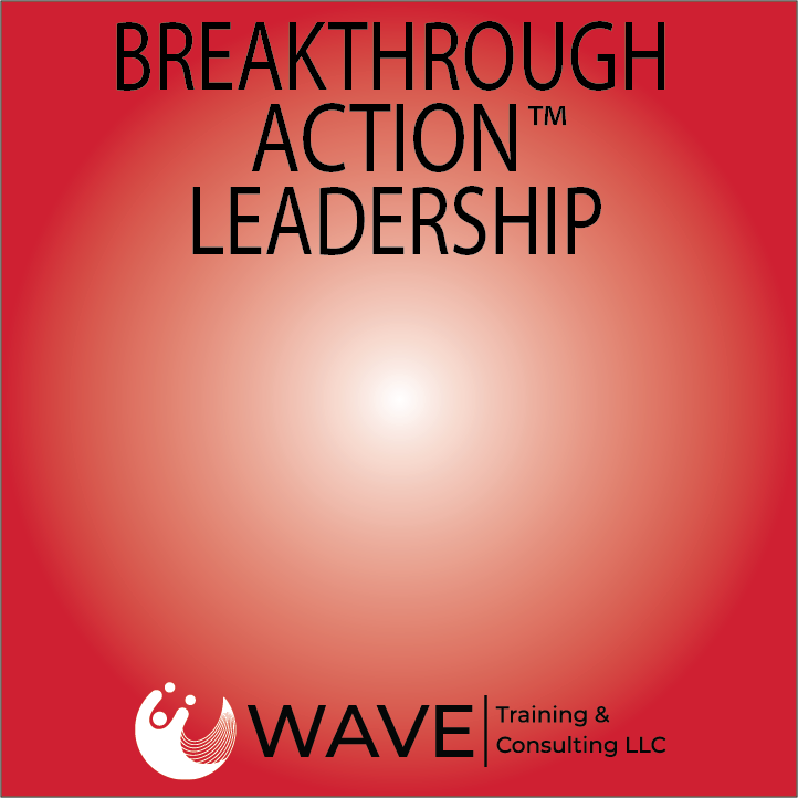 Breakthrough Action™ Leadership 2024 Cohorts – WAVE Training ...